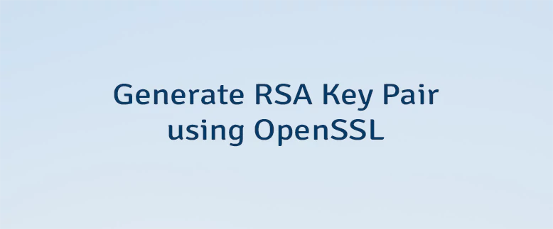 Generate Rsa Key Pair Using Openssl Lindevs 5532