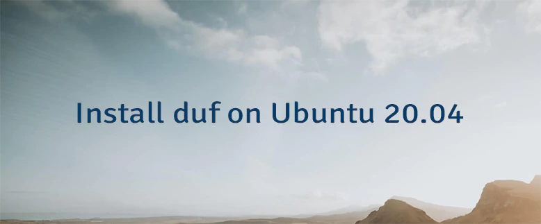 Install Duf On Ubuntu 2004 Lindevs