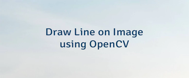 Draw Line on Image using OpenCV | Lindevs Draw Line on Image using OpenCV | Lindevs
