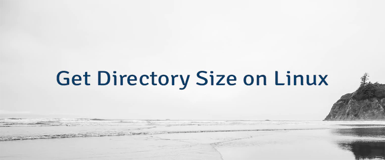 Get Directory Size On Linux Lindevs 3370
