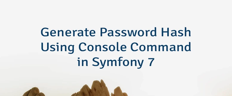 Generate Password Hash Using Console Command In Symfony 7 Lindevs 8680