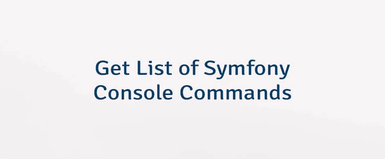 Get List Of Symfony Console Commands Lindevs