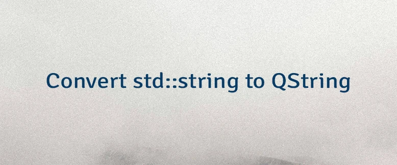 Convert Stdstring To Qstring Lindevs